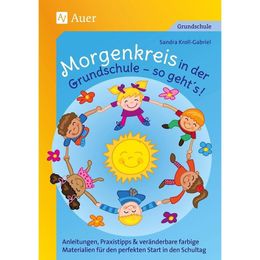 Morgenkreis in der Grundschule - so gehts!, m. 1 Beilage - Sandra Kroll-Gabriel, Gebunden