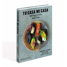 Tu Casa Mi Casa - Enrique Olvera, Daniela Soto-Innes, Gebunden