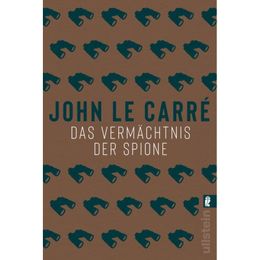Das Vermächtnis der Spione / George Smiley Bd.9 - John le Carré, Taschenbuch