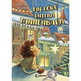 Loewe Verlag Adventskalender / Ein Löwe unterm Tannenbaum - Irmgard Kramer, Gebunden