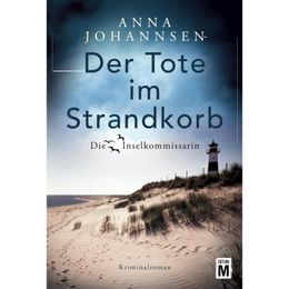 Der Tote im Strandkorb / Die Inselkommissarin Bd.1 - Anna Johannsen, Kartoniert (TB)
