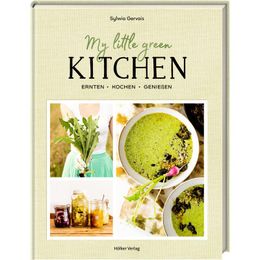 My Little Green Kitchen - Sylwia Gervais, Gebunden