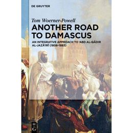 De Gruyter Another Road to Damascus - Tom Woerner-Powell, Kartoniert (TB)