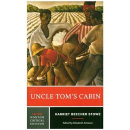 Uncle Tom`s Cabin - A Norton Critical Edition - Harriet Beecher-Stowe, Kartoniert (TB)