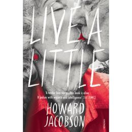 Live a Little - Howard Jacobson, Kartoniert (TB)