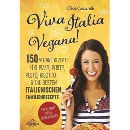 Viva Italia Vegana! - Chloe Coscarelli, Gebunden