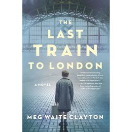 Harper The Last Train to London - Meg Waite Clayton, Kartoniert (TB)