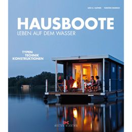 Delius Klasing Verlag Hausboote - Udo A. Hafner, Torsten Moench, Kartoniert (TB)