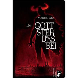 Der Gottstehunsbei - Martin Arz, Kartoniert (TB)