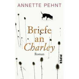 PIPER Briefe an Charley - Annette Pehnt, Gebunden