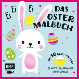 Ei, ei, ei - Das Oster-Malbuch, Kartoniert (TB)