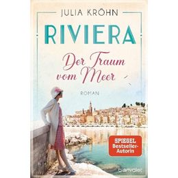 Der Traum vom Meer / Riviera-Saga Bd.1 - Julia Kröhn, Taschenbuch