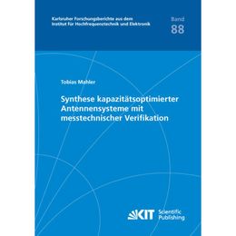 Synthese kapazitätsoptimierter Antennensysteme mit messtechnischer Verifikation - Tobias Mahler, Kartoniert (TB)