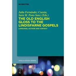 De Gruyter The Old English Gloss to the Lindisfarne Gospels, Kartoniert (TB)