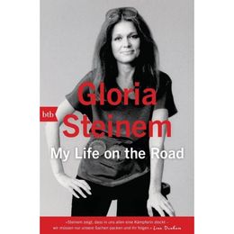 My Life on the Road, Deutsche Ausgabe - Gloria Steinem, Taschenbuch