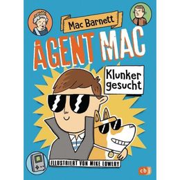 cbj Klunker gesucht / Agent Mac Bd.1 - Mac Barnett, Gebunden