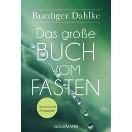 Das große Buch vom Fasten - Ruediger Dahlke, Taschenbuch