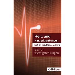 Beck Die 101 wichtigsten Fragen und Antworten - Herz und Herzerkrankungen - Thomas Meinertz, Kartoniert (TB)
