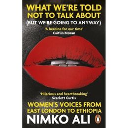 What We're Told Not to Talk About (But We're Going to Anyway) - Nimko Ali, Kartoniert (TB)