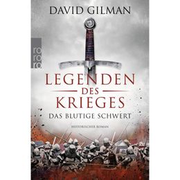 Das blutige Schwert / Legenden des Krieges Bd.1 - David Gilman, Taschenbuch
