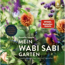 Mein Wabi Sabi-Garten - Annette Lepple, Kartoniert (TB)