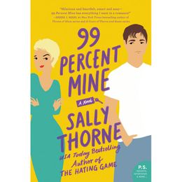 99 Percent Mine - Sally Thorne, Kartoniert (TB)
