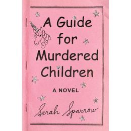 A Guide for Murdered Children - Sarah Sparrow, Kartoniert (TB)