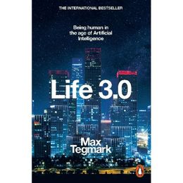 Life 3.0 - Max Tegmark, Kartoniert (TB)