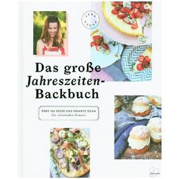 Das große Jahreszeiten-Backbuch - Lena Fuchs, Gebunden