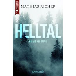 Droemer Knaur Verlagsgruppe Helltal - Mathias Aicher, Taschenbuch