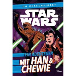 Star Wars: Du entscheidest: Ein Abenteuer mit Han & Chewie - Cavan Scott, Kartoniert (TB)