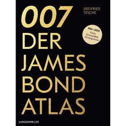 007. Der James Bond Atlas - Siegfried Tesche, Gebunden
