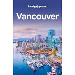 LONELY PLANET Reiseführer Vancouver - John Lee, Brendan Sainsbury, Kartoniert (TB)