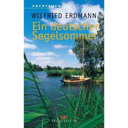 Delius Klasing Verlag Ein deutscher Segelsommer - Wilfried Erdmann, Kartoniert (TB)