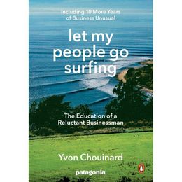 Let My People Go Surfing - Yvon Chouinard, Kartoniert (TB)
