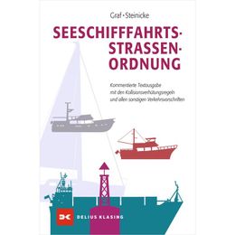 Delius Klasing Verlag Seeschifffahrtsstraßen-Ordnung (SeeSchStrO) - Dietrich Steinicke, Kurt Graf, Gebunden