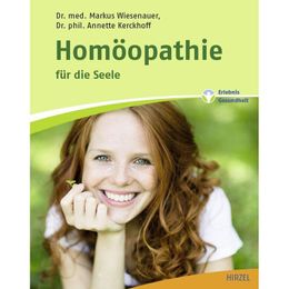 Homöopathie für die Seele - Markus Wiesenauer, Annette Kerckhoff, Kartoniert (TB)