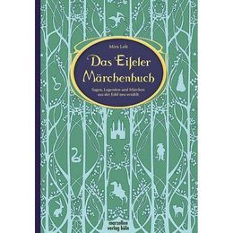 Das Eifeler Märchenbuch - Mira Lob, Gebunden