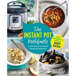 Das Instant-Pot-Kochbuch - Laurel Randolph, Kartoniert (TB)