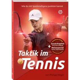 Neuer Sportverlag Taktik im Tennis - Philipp Heger, Kartoniert (TB)