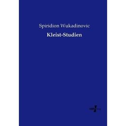Kleist-Studien - Spiridion Wukadinovic, Kartoniert (TB)