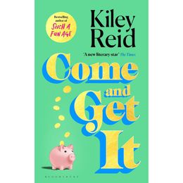 Bloomsbury UK Come and Get It - Kiley Reid, Gebunden