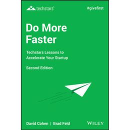 Do More Faster - Brad Feld, David G. Cohen, Gebunden