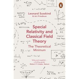 Penguin Special Relativity and Classical Field Theory - Leonard Susskind, Art Friedman, Kartoniert (TB)