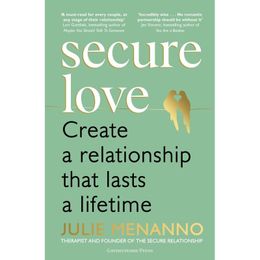 Random House Publishing Group Secure Love - Julie Menanno, Kartoniert (TB)