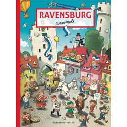 Ravensburg wimmelt - Rainer Weishaupt, Pappband