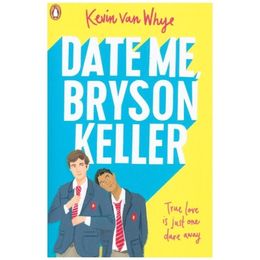 Penguin Date Me, Bryson Keller - Kevin Van Whye, Kartoniert (TB)