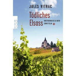 Tödliches Elsass / Kreydenweiss & Bato Bd.3 - Jules Vitrac, Taschenbuch