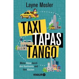 Droemer Knaur Verlagsgruppe Taxi, Tapas, Tango - Layne Mosler, Taschenbuch