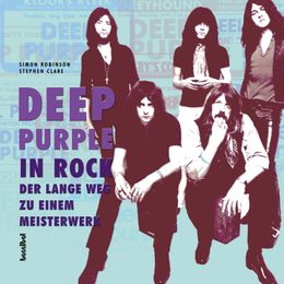 Deep Purple - Simon Robinson, Stephen Clare, Kartoniert (TB)